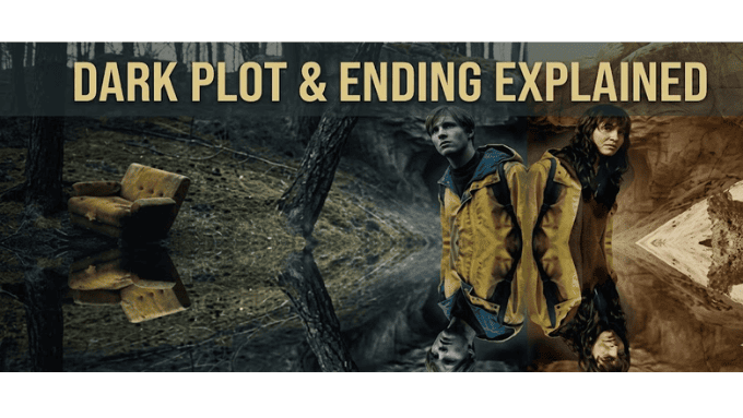 Netflix’s Dark Plot & Ending Explained - B20masala